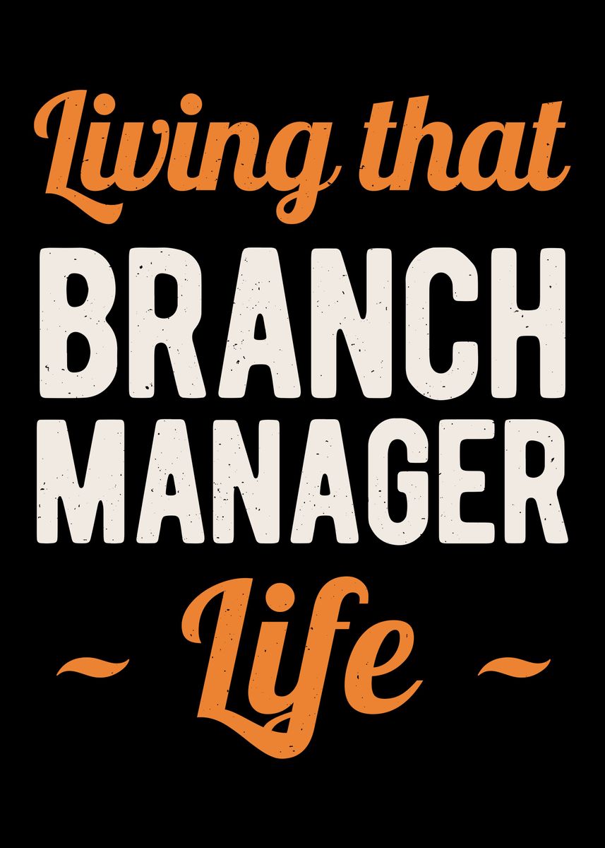 'Funny Branch Manager' Poster, picture, metal print, paint by Visualz ...