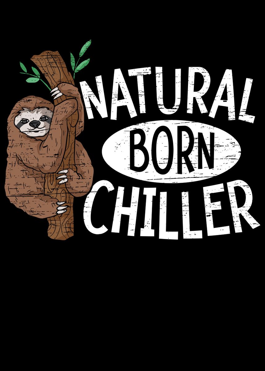 'Natural Born Chiller' Poster, picture, metal print, paint by NAO ...