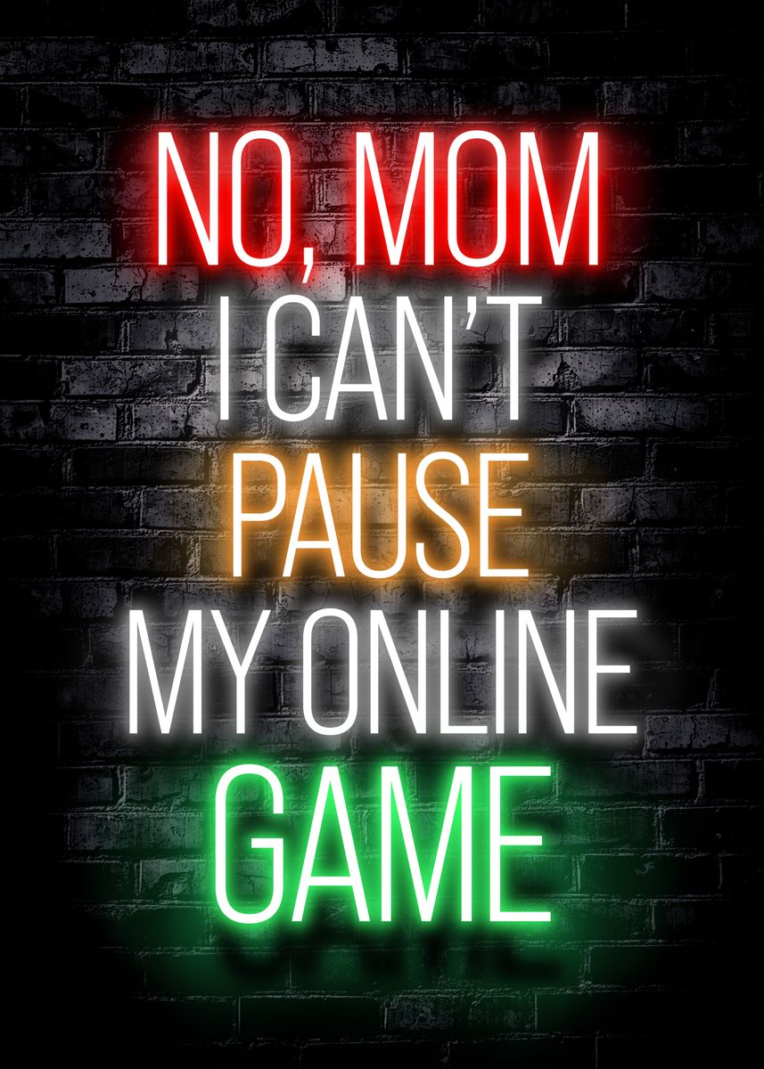 'gaming gamer quotes quote' Poster, picture, metal print, paint by ...