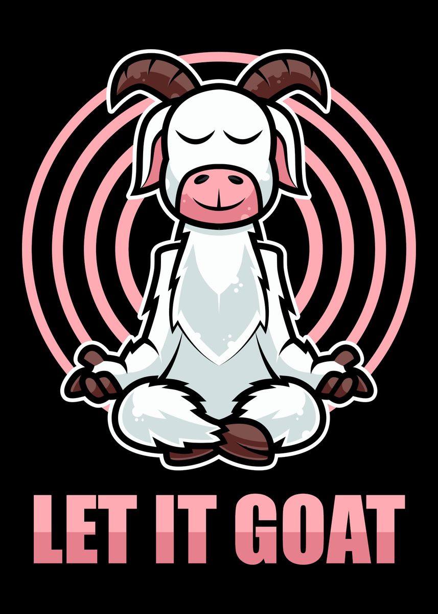 'Goat Yoga Meditation' Poster, picture, metal print, paint by Michael ...