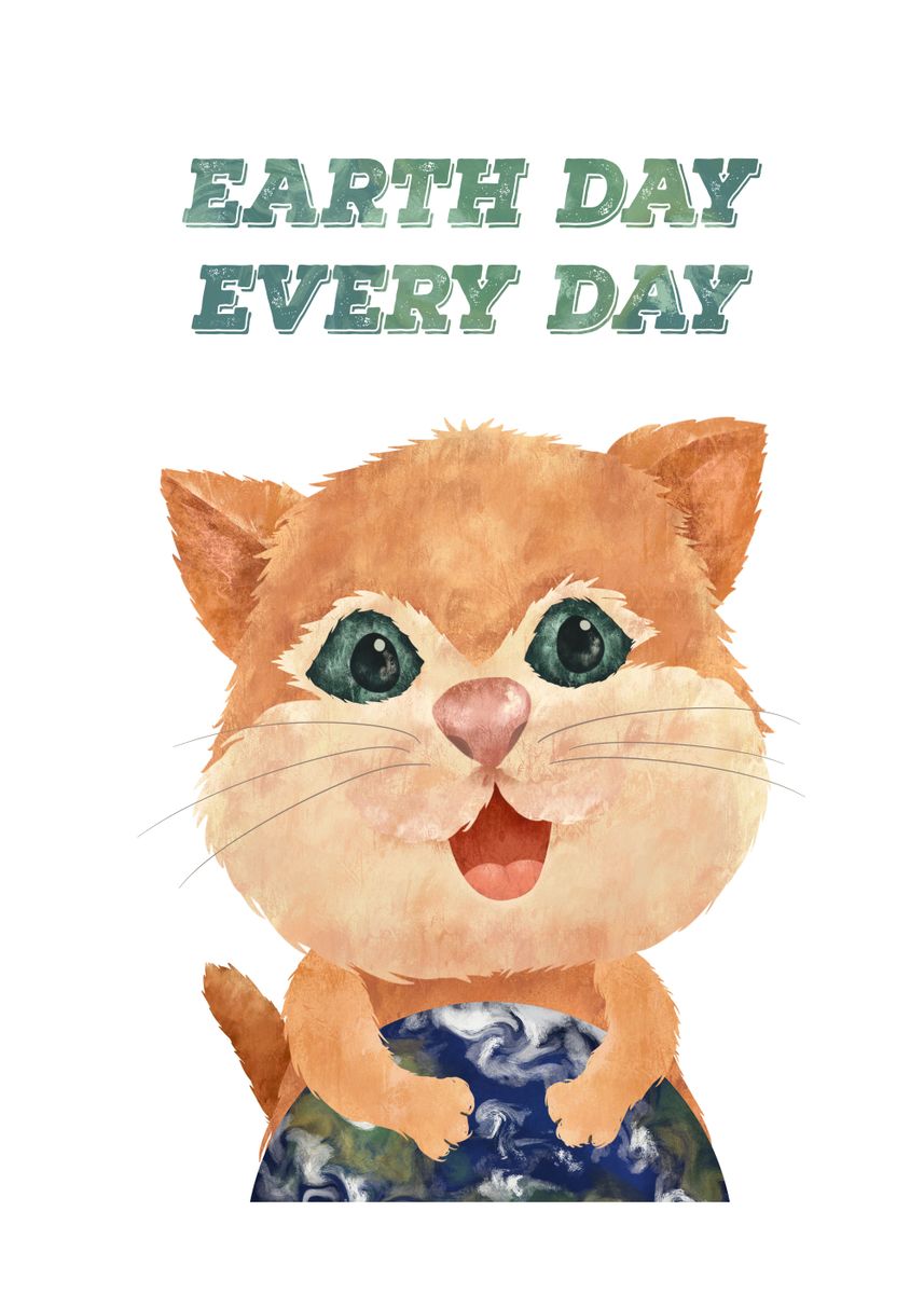 'Earth day Cat' Poster by XandYart | Displate