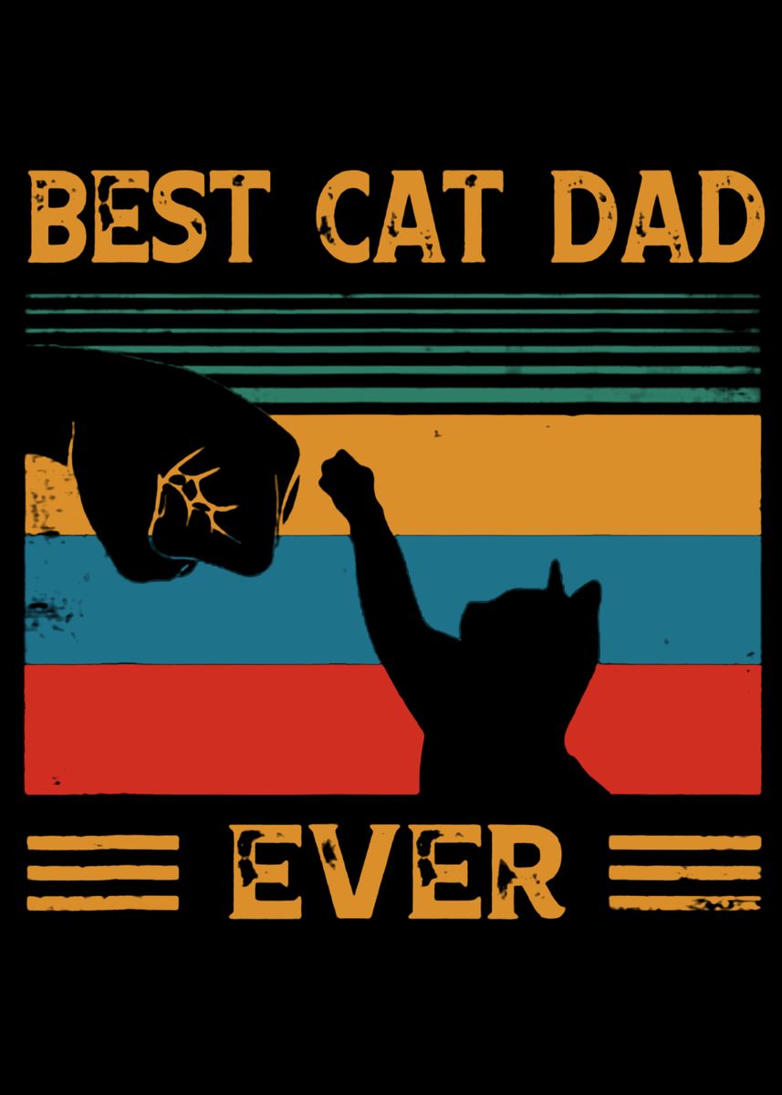 'Best Cat Dad' Poster by jantikusuma wardani | Displate