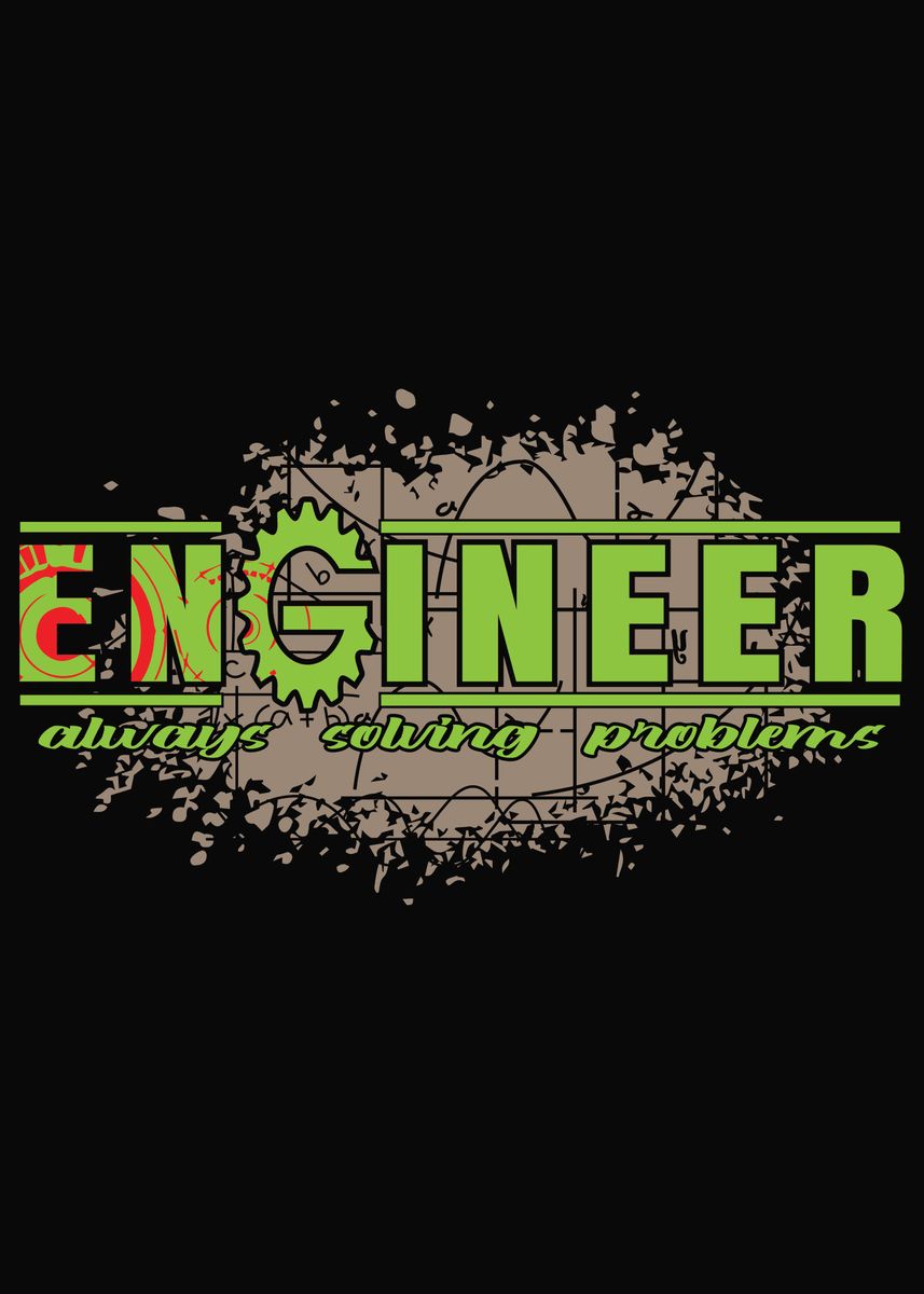 'Engineer Engineering ' Poster, picture, metal print, paint by ...