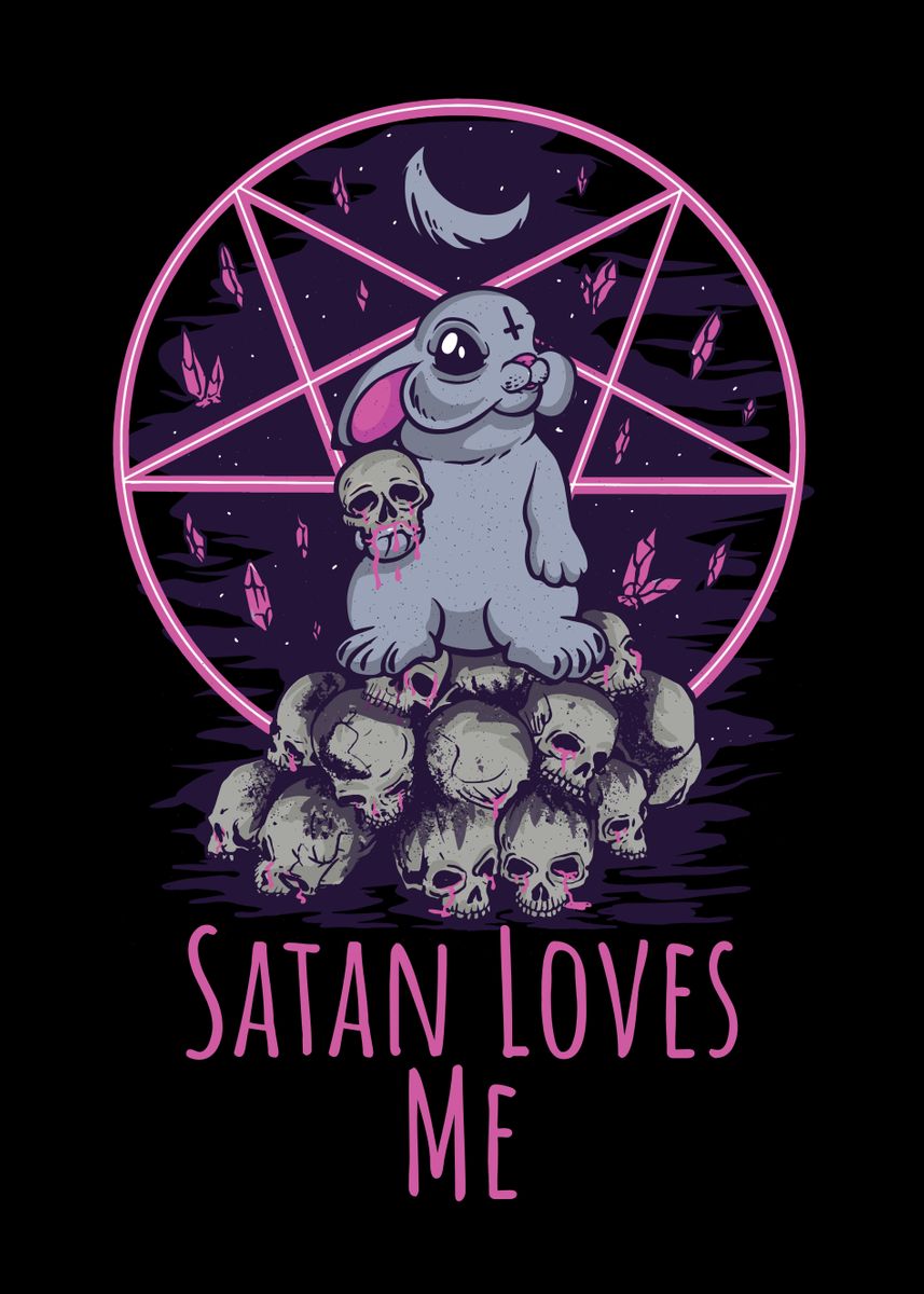 'Satan Loves Me Bunny' Poster, picture, metal print, paint by Poster ...