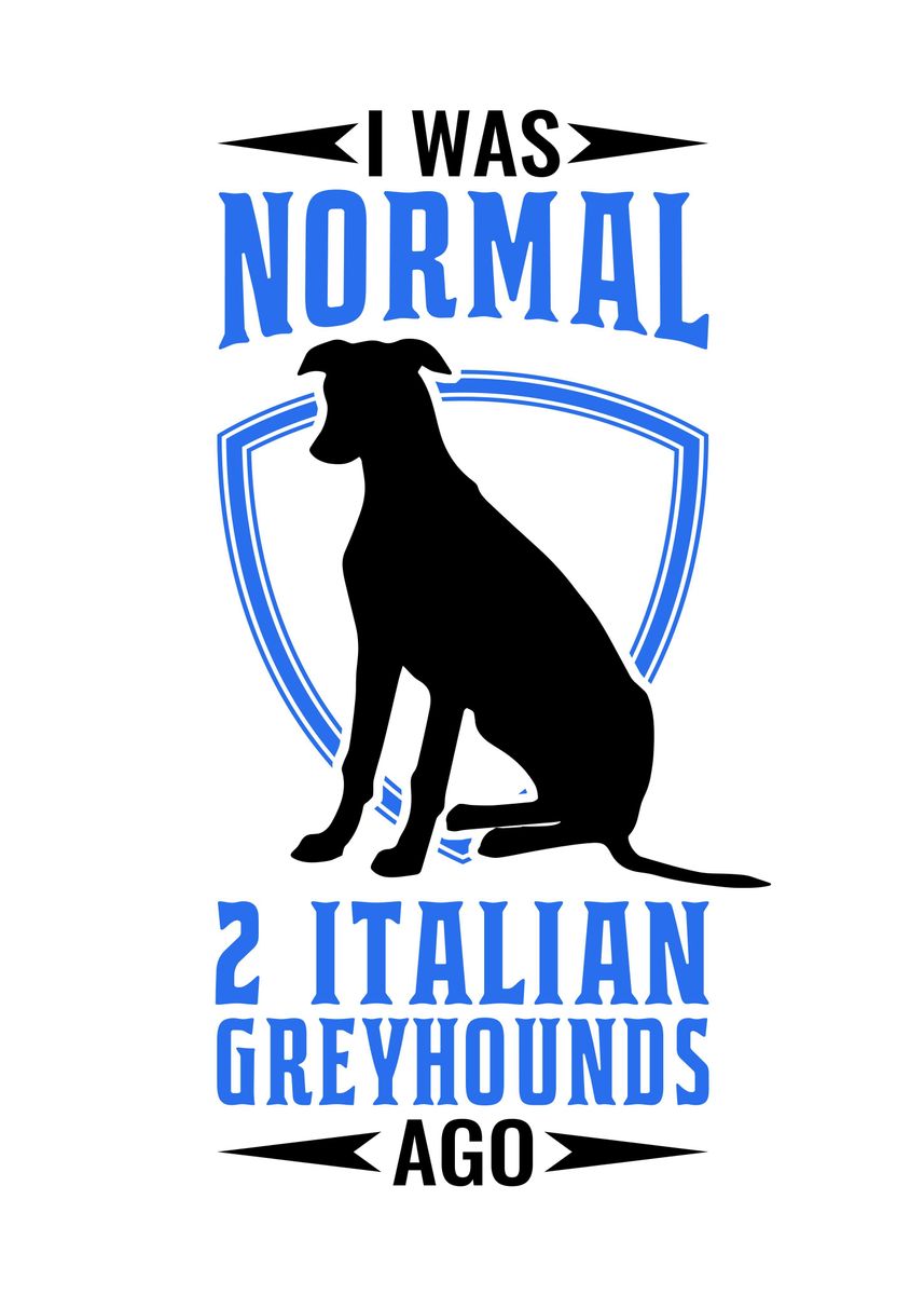 'I Was Normal Italian' Poster, picture, metal print, paint by ...