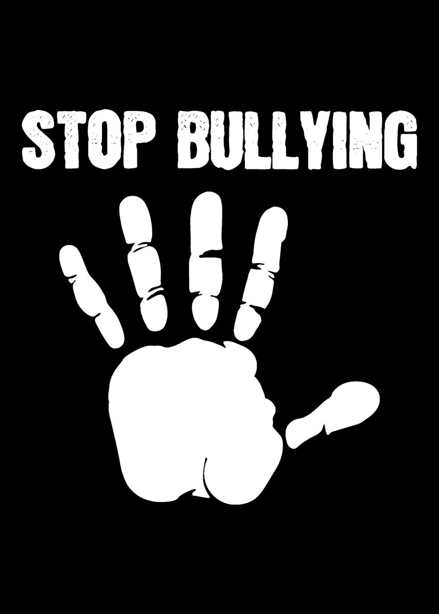 'Stop Bullying Anti Bullyin' Poster, picture, metal print, paint by ...