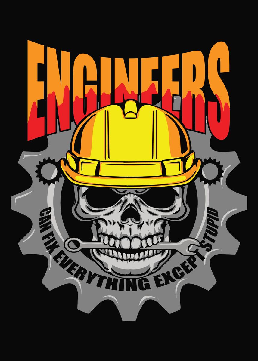 'Engineer Engineering ' Poster, picture, metal print, paint by ...