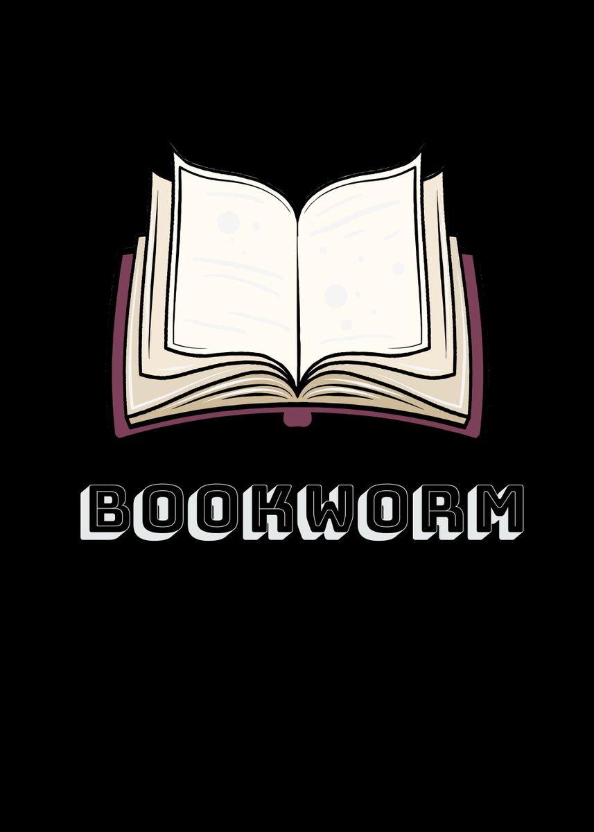 'Bookworm Book Lover' Poster, picture, metal print, paint by Youwantit ...