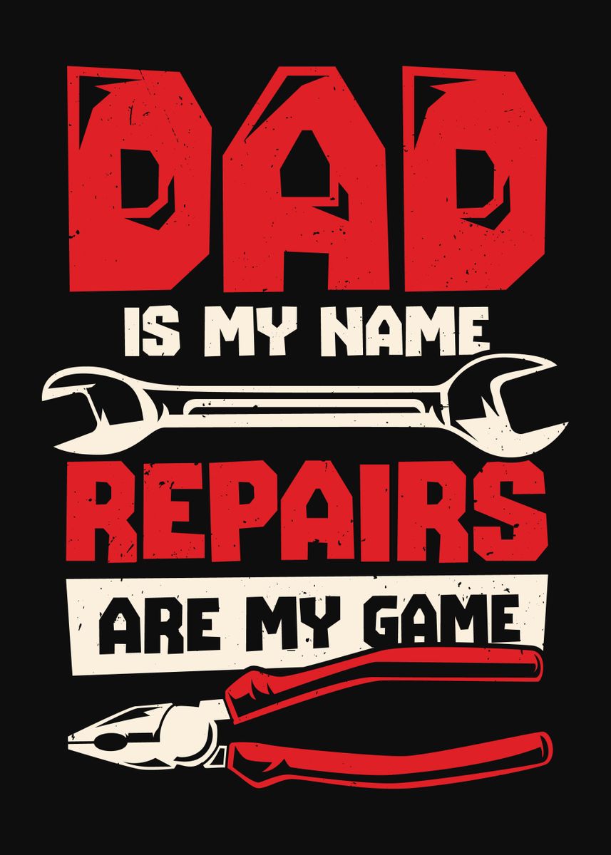 'Repairman Dad Design' Poster by Marcel Doll | Displate