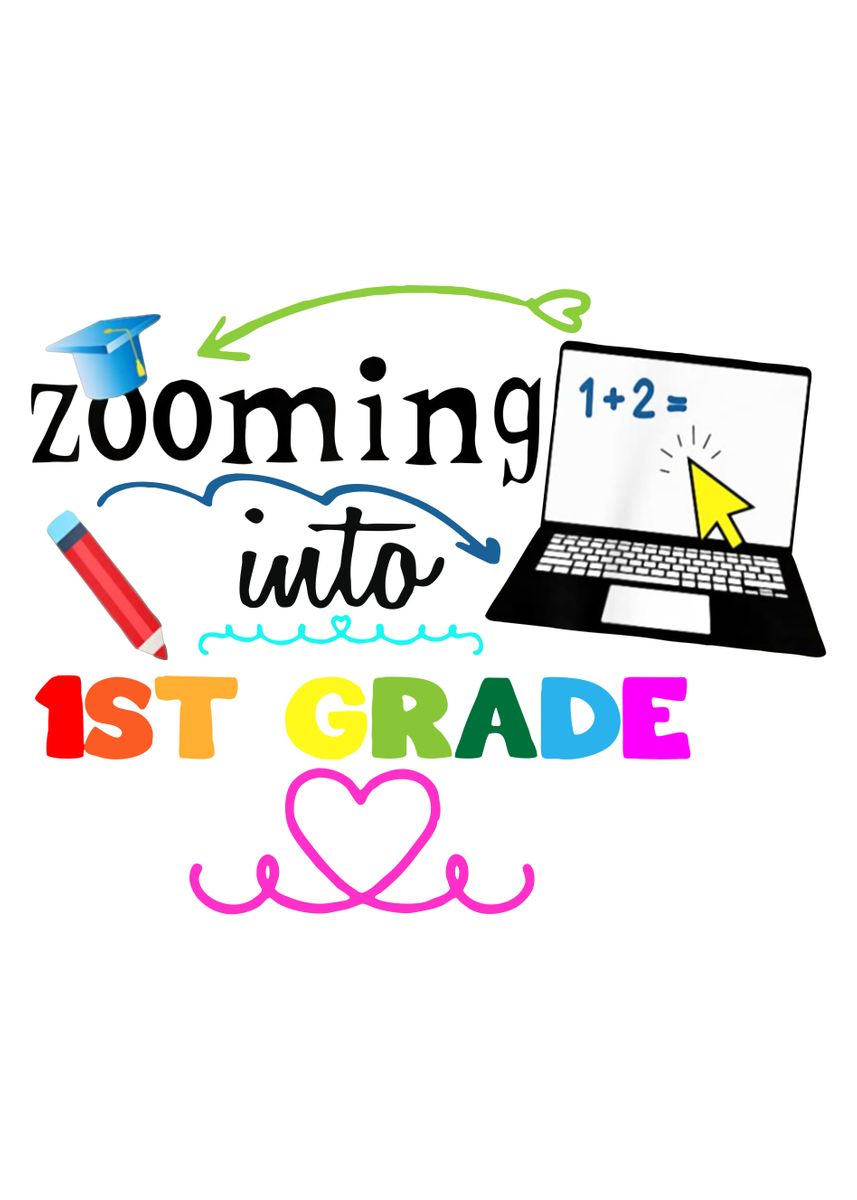 'Zooming into 1st Grade' Poster, picture, metal print, paint by riyadi ...