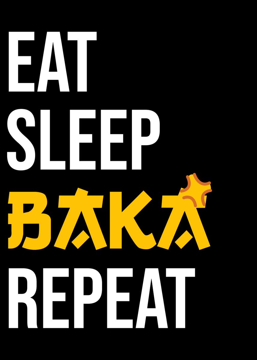 'Baka' Poster by schmugo | Displate