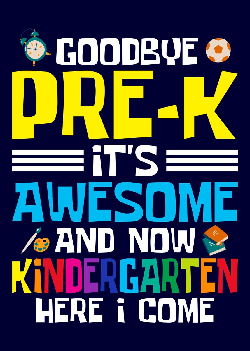 'Goodbye PreK' Poster, picture, metal print, paint by MzumO | Displate