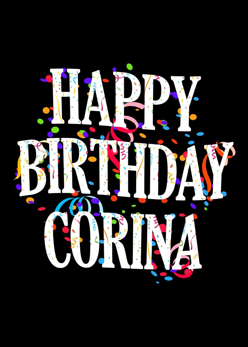 'Happy Birthday Corina' Poster, picture, metal print, paint by ...