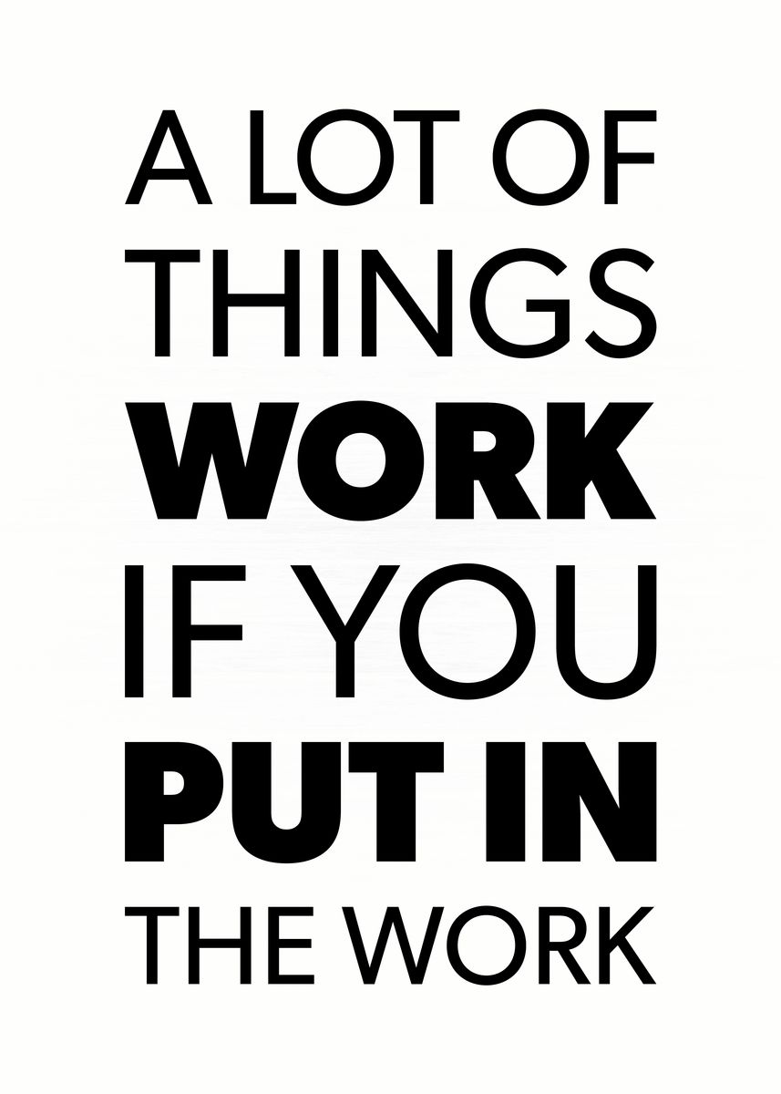 'Put In The Work' Poster, picture, metal print, paint by CHAN | Displate