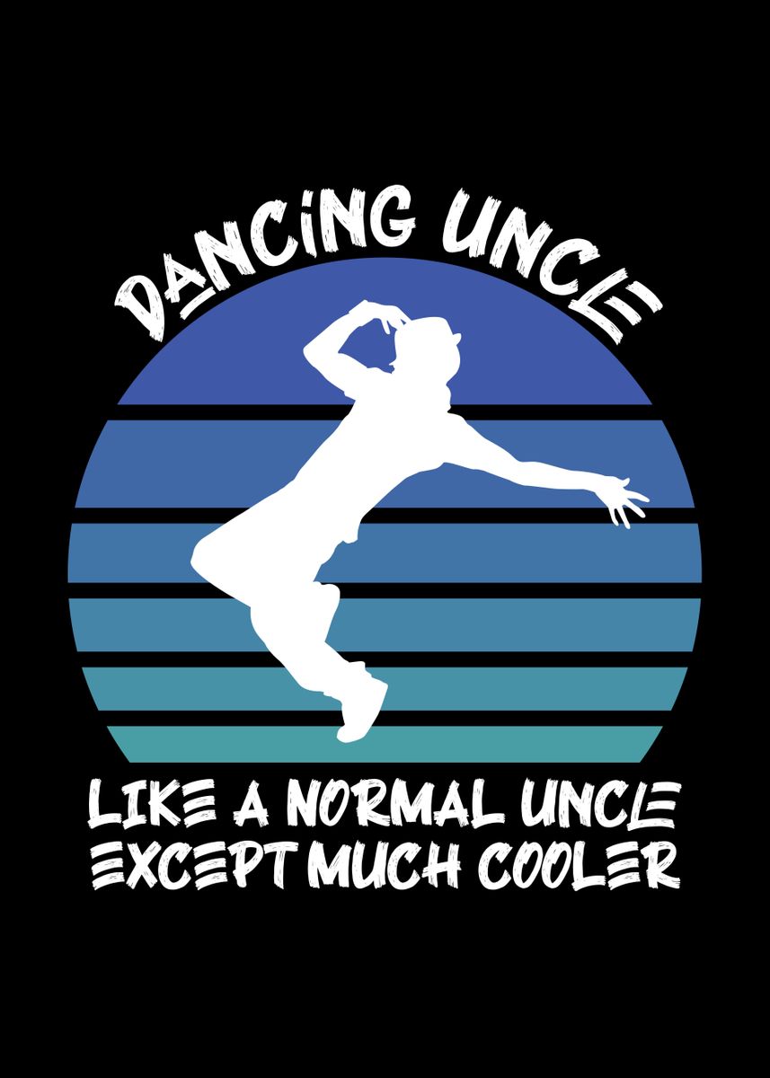 'Dancing uncle' Poster by Andreas Schellenberg | Displate