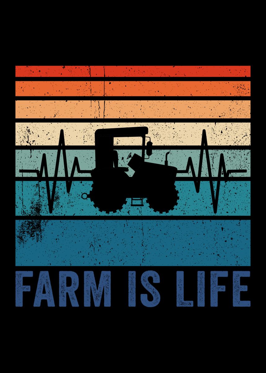 'Retro Farmer Farm is Life' Poster, picture, metal print, paint by ...