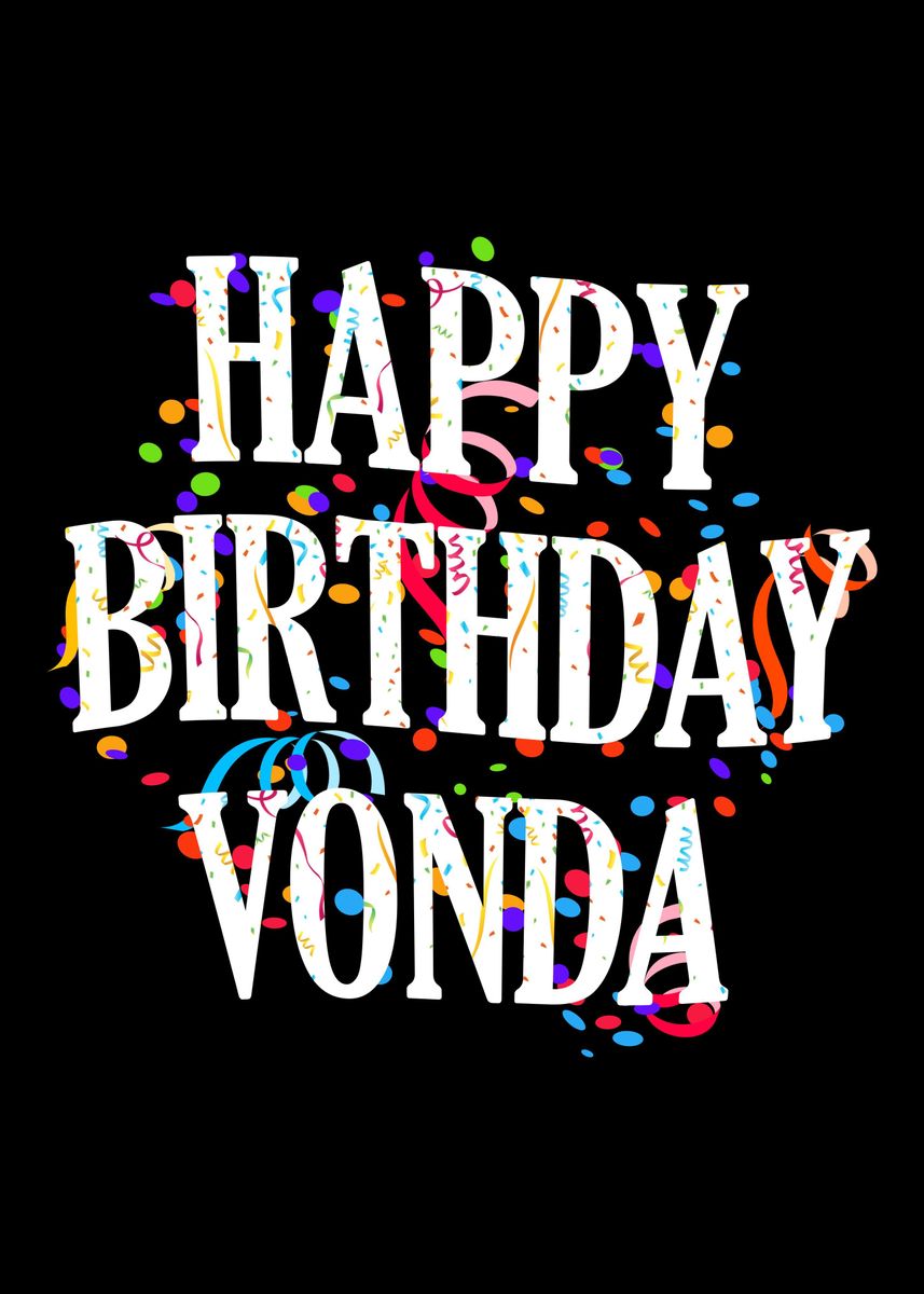 'Happy Birthday Vonda' Poster, picture, metal print, paint by ...