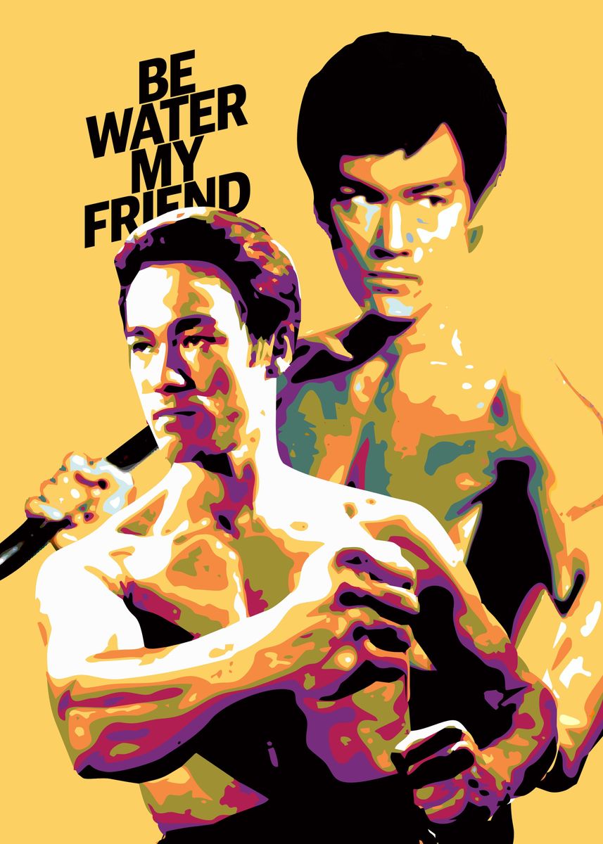 'Be water' Poster, picture, metal print, paint by Ahmad Hanafi | Displate