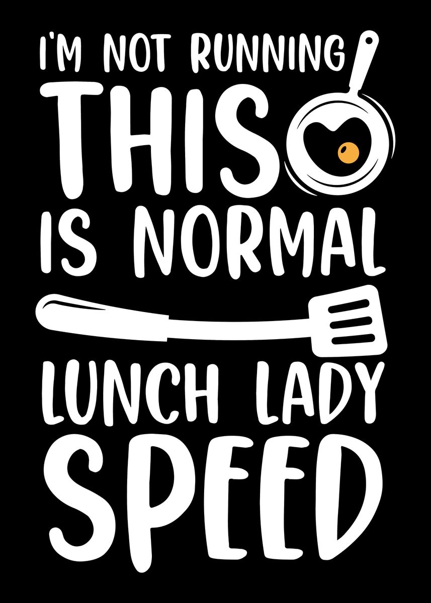 'Lunch Lady' Poster, picture, metal print, paint by CrazySquirrel ...