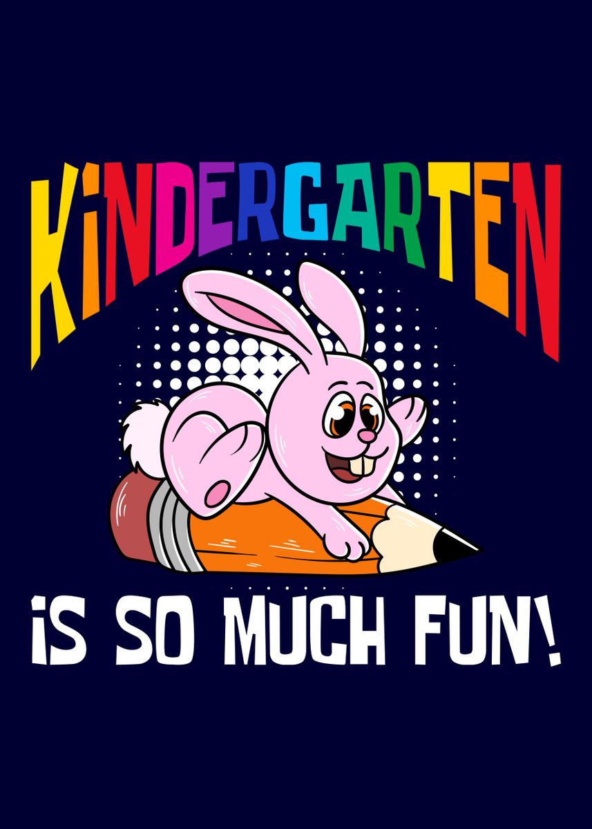 'Rabbit Kindergartan is Fun' Poster by MzumO | Displate