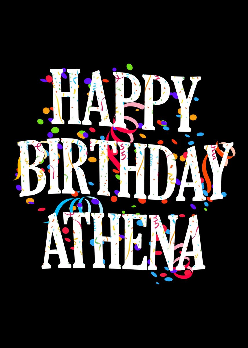 'Happy Birthday Athena' Poster, picture, metal print, paint by ...