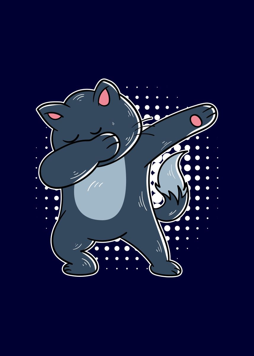 'Dabbing Cat DabDance' Poster, picture, metal print, paint by MzumO ...