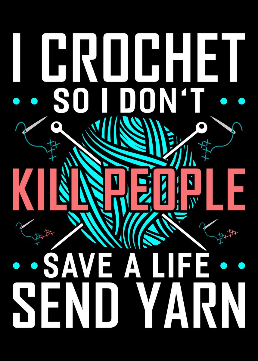 'Crocheting Yarn Knitting' Poster, picture, metal print, paint by ...