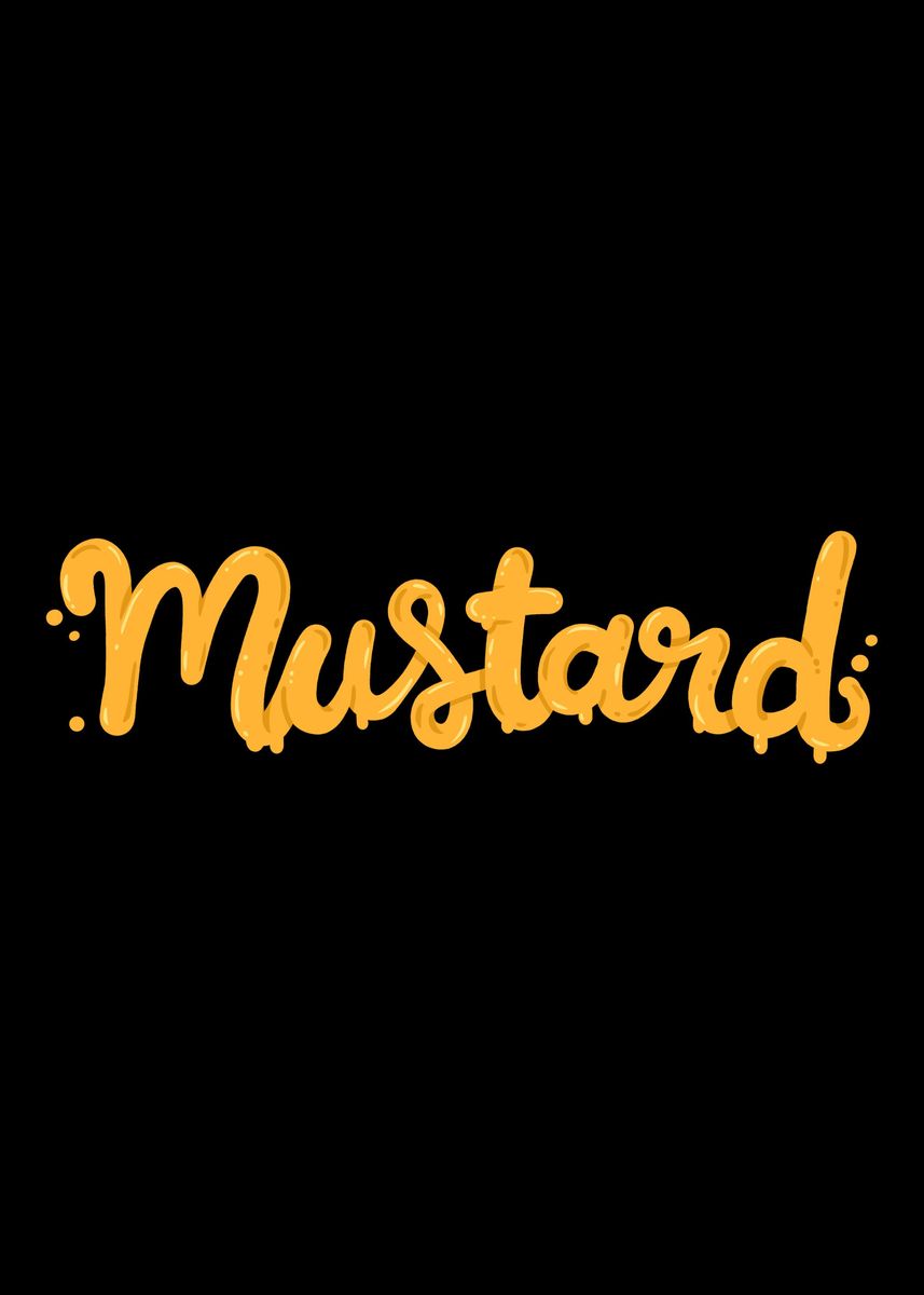 'Mustard' Poster by BLVCKPLATE | Displate