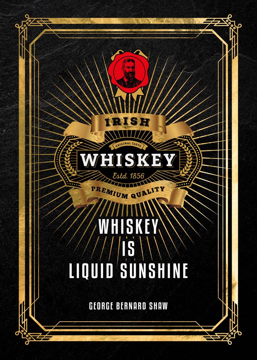 'Whisky is liquid sunshine' Poster by Moon Calendar Studio | Displate