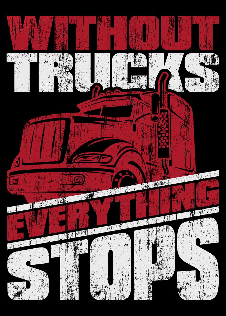 'Truck Driver Trucking' Poster by CrazySquirrel | Displate
