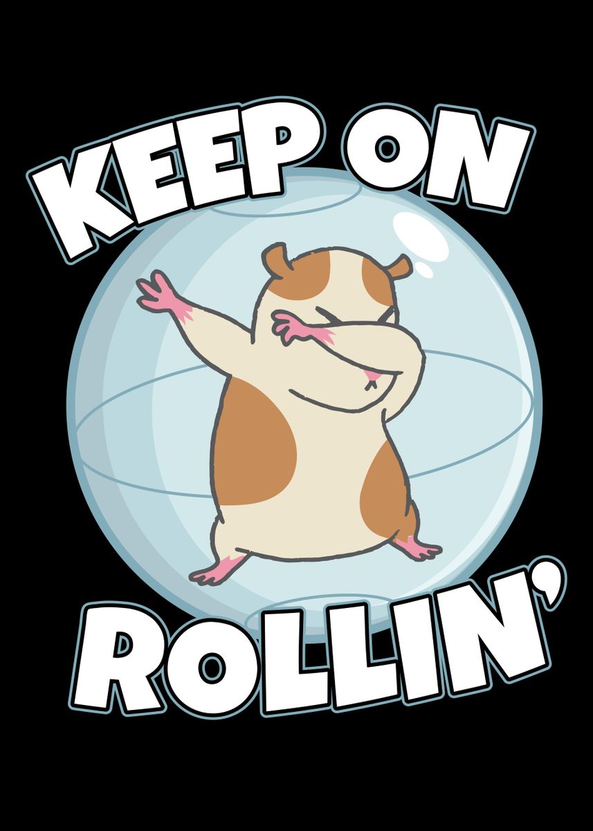 'Keep On Rolling' Poster, picture, metal print, paint by NAO | Displate