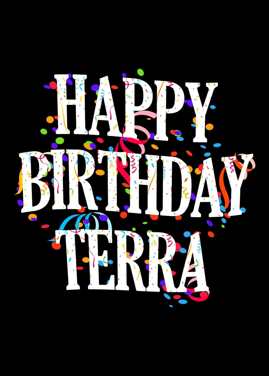 'Happy Birthday Terra' Poster, picture, metal print, paint by ...