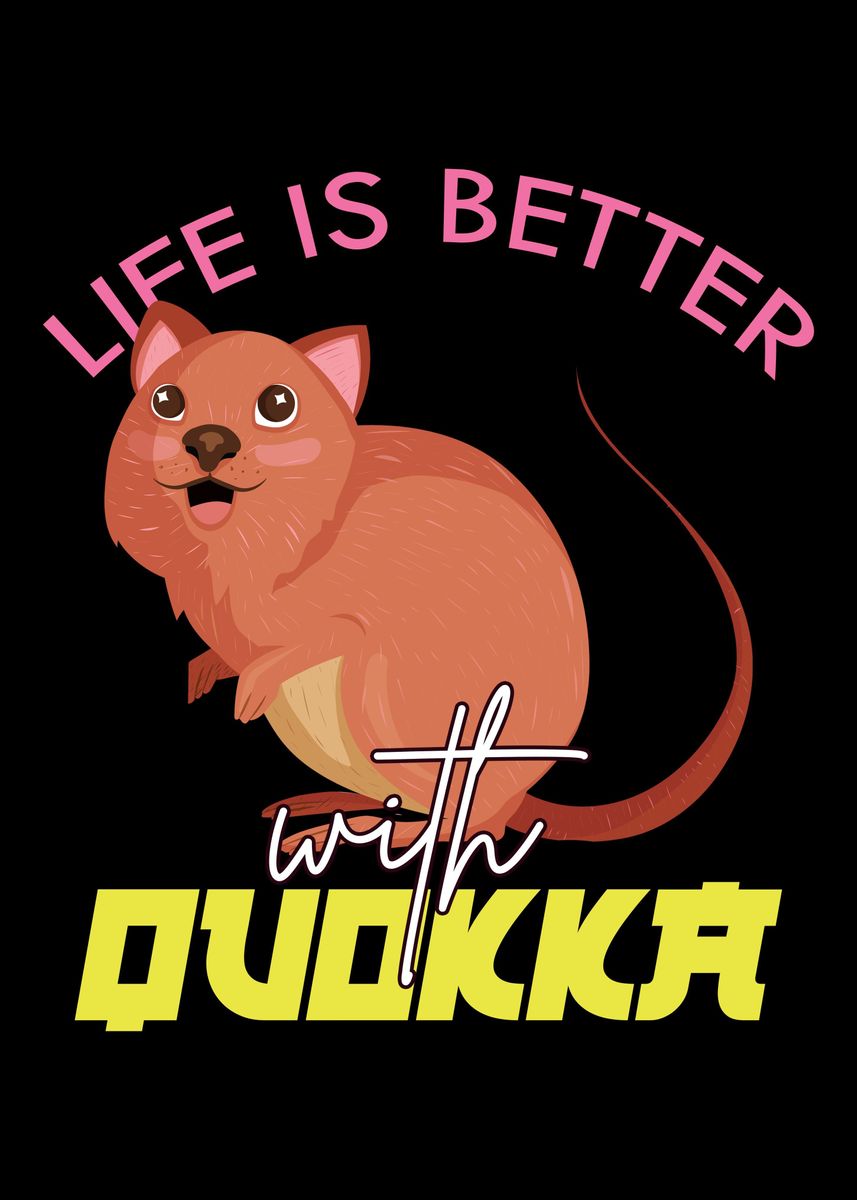 'Life With Quokka' Poster by ankarsdesign | Displate