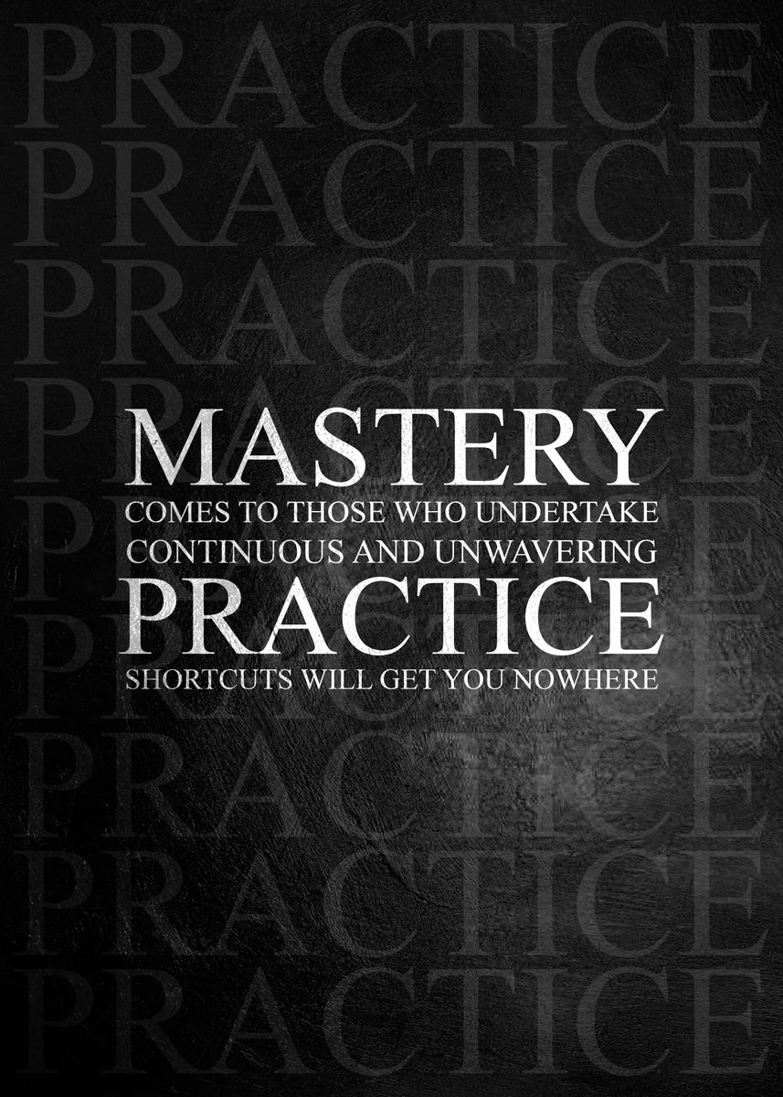 'Mastery and Practice' Poster, picture, metal print, paint by ...