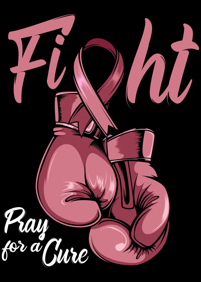 'Fight Cure Breast Cancer' Poster, picture, metal print, paint by ...