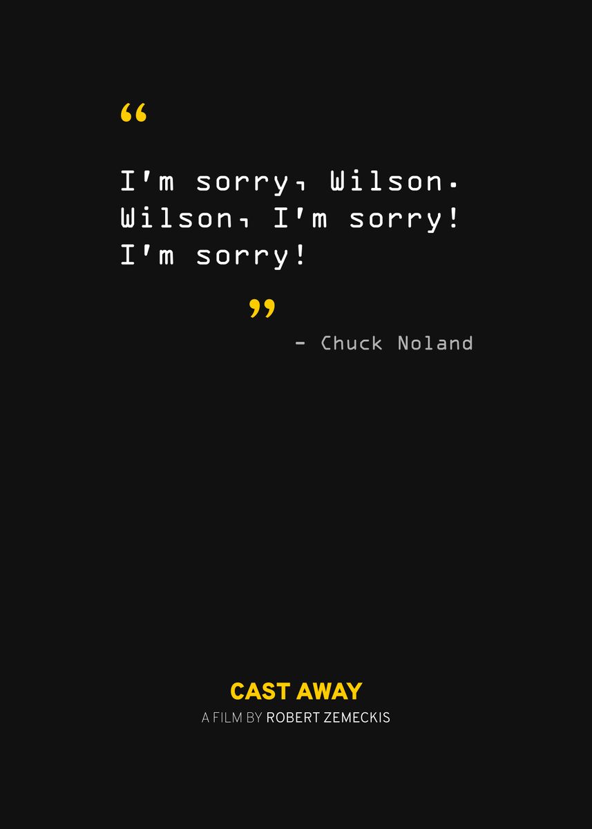 'Cast Away Quote 1' Poster, picture, metal print, paint by Quoteey ...