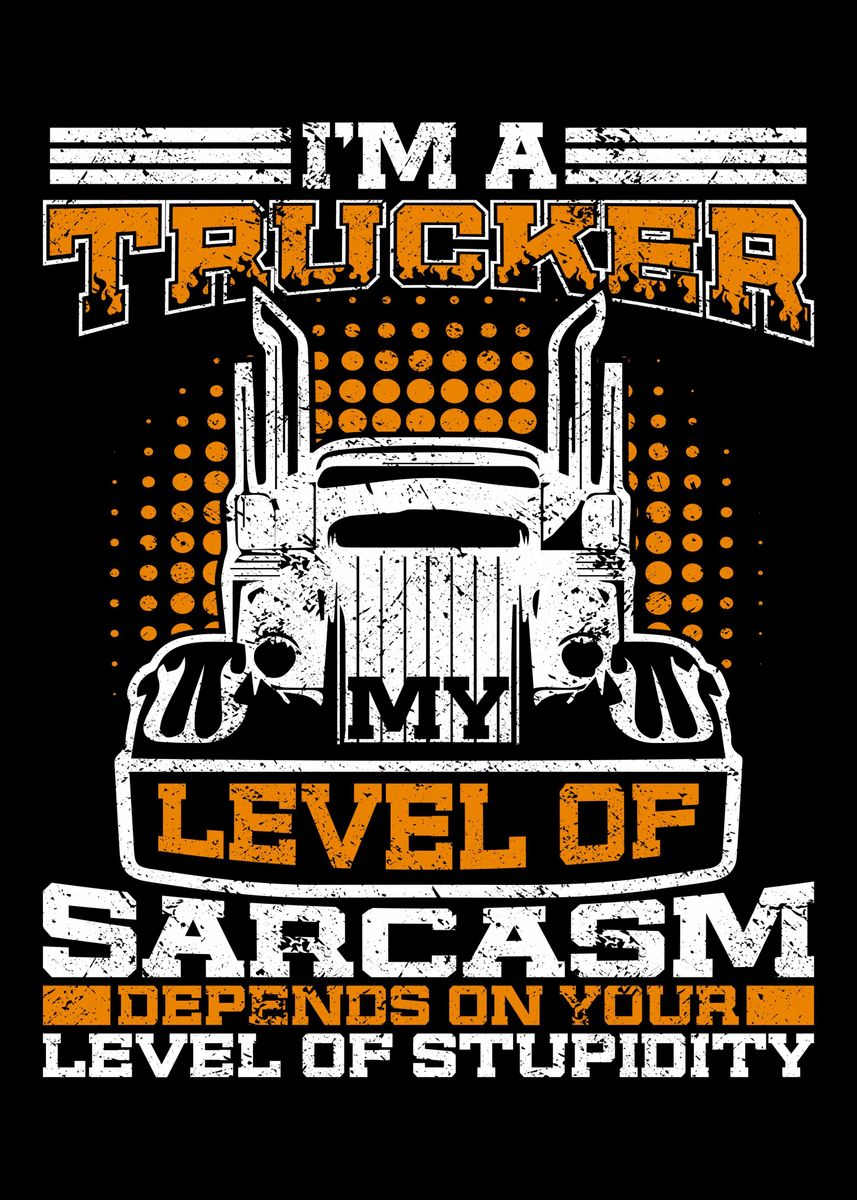 'Truck Driver Trucking' Poster, picture, metal print, paint by ...