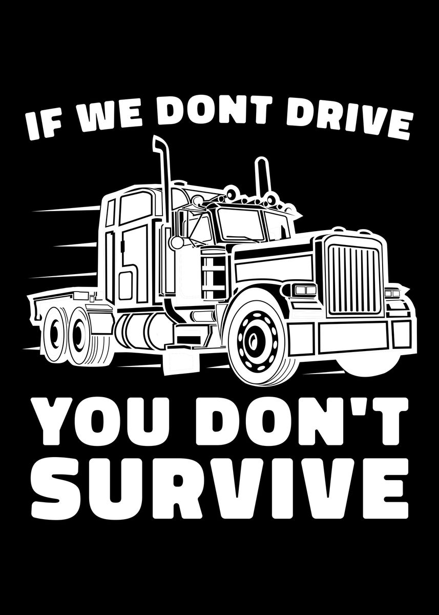 'Truck Driver Trucking' Poster, picture, metal print, paint by ...