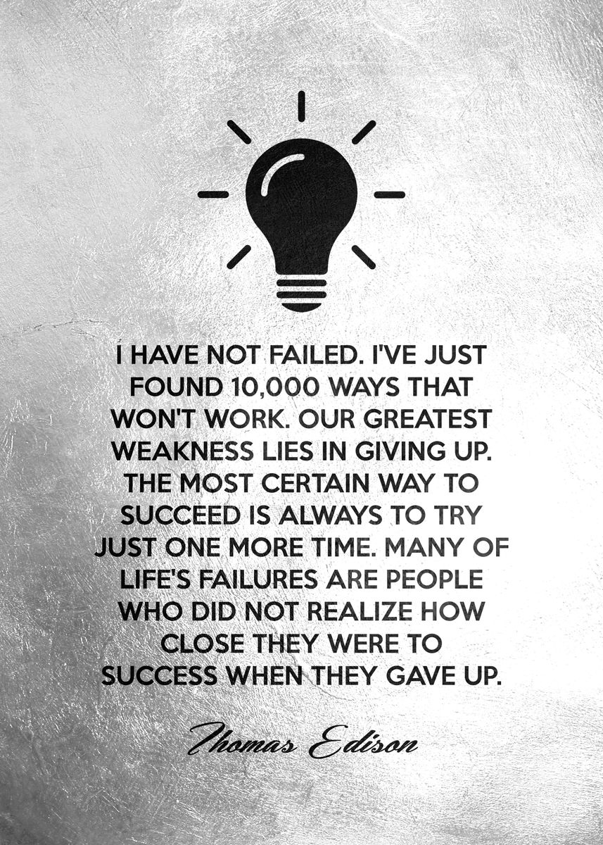 'Thomas Edison Failure' Poster, picture, metal print, paint by ...