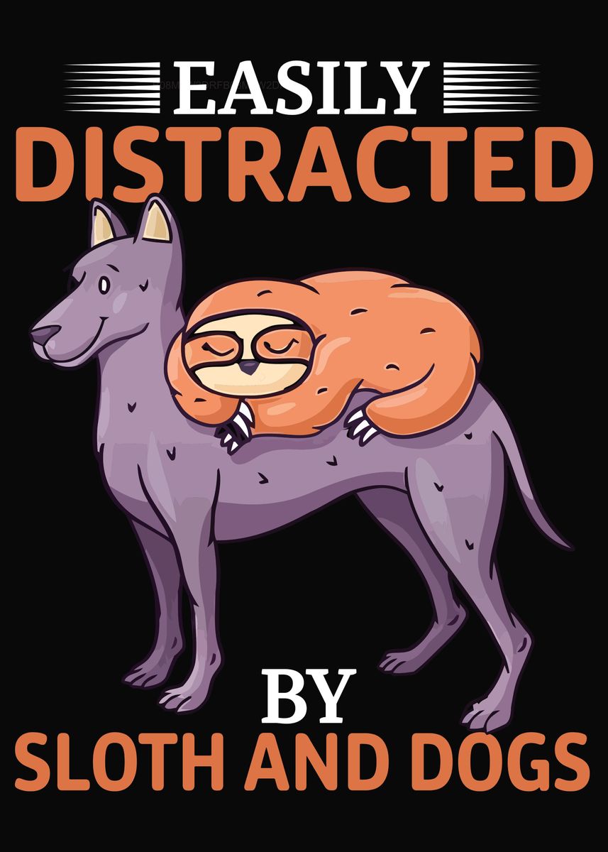 'Funny Lazy Sloth' Poster by Statements | Displate