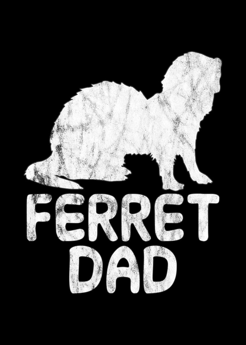 'Ferret dad' Poster, picture, metal print, paint by Lukes Pixel Studio ...