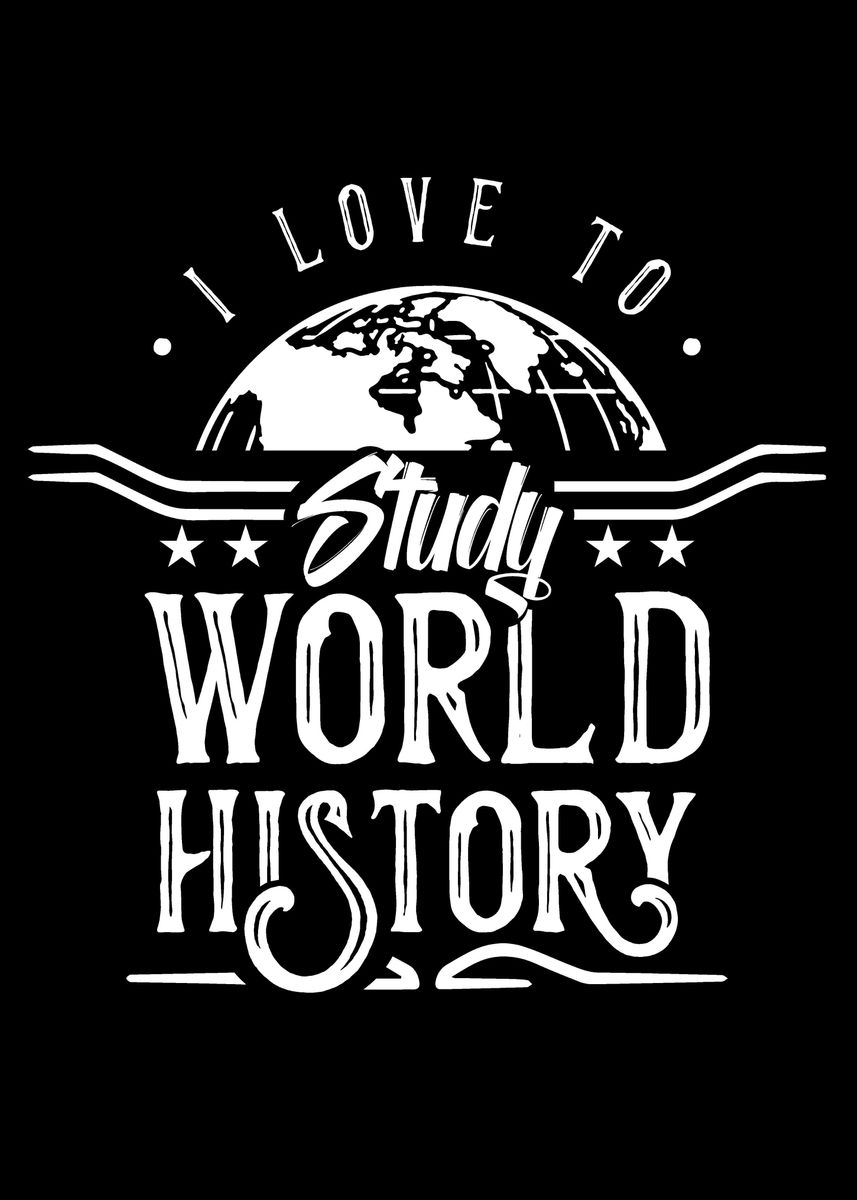 'Study World History' Poster by dr3designs | Displate