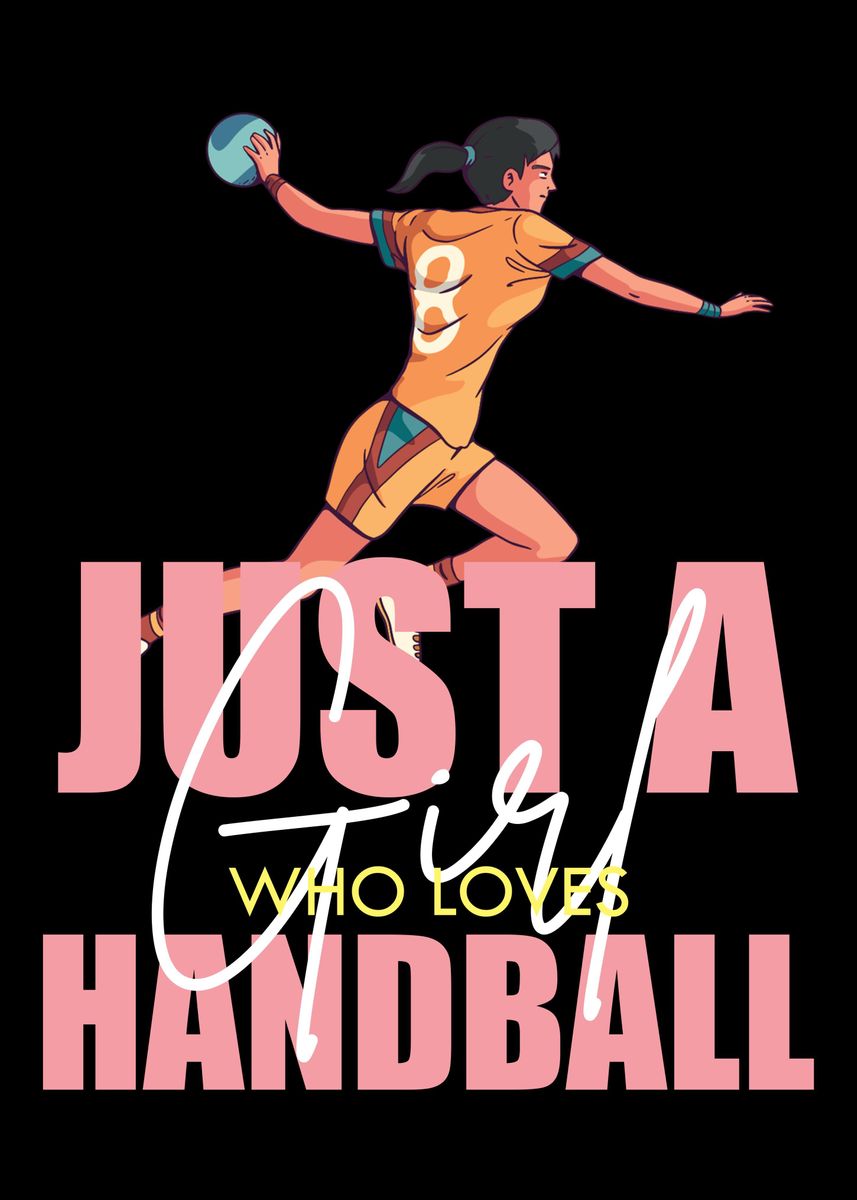 'A Girl Who Loves Handball' Poster, picture, metal print, paint by ...
