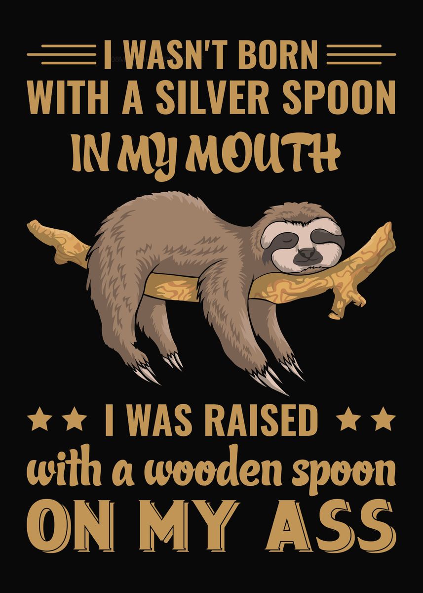 'Funny Lazy Sloth' Poster, picture, metal print, paint by Statements ...