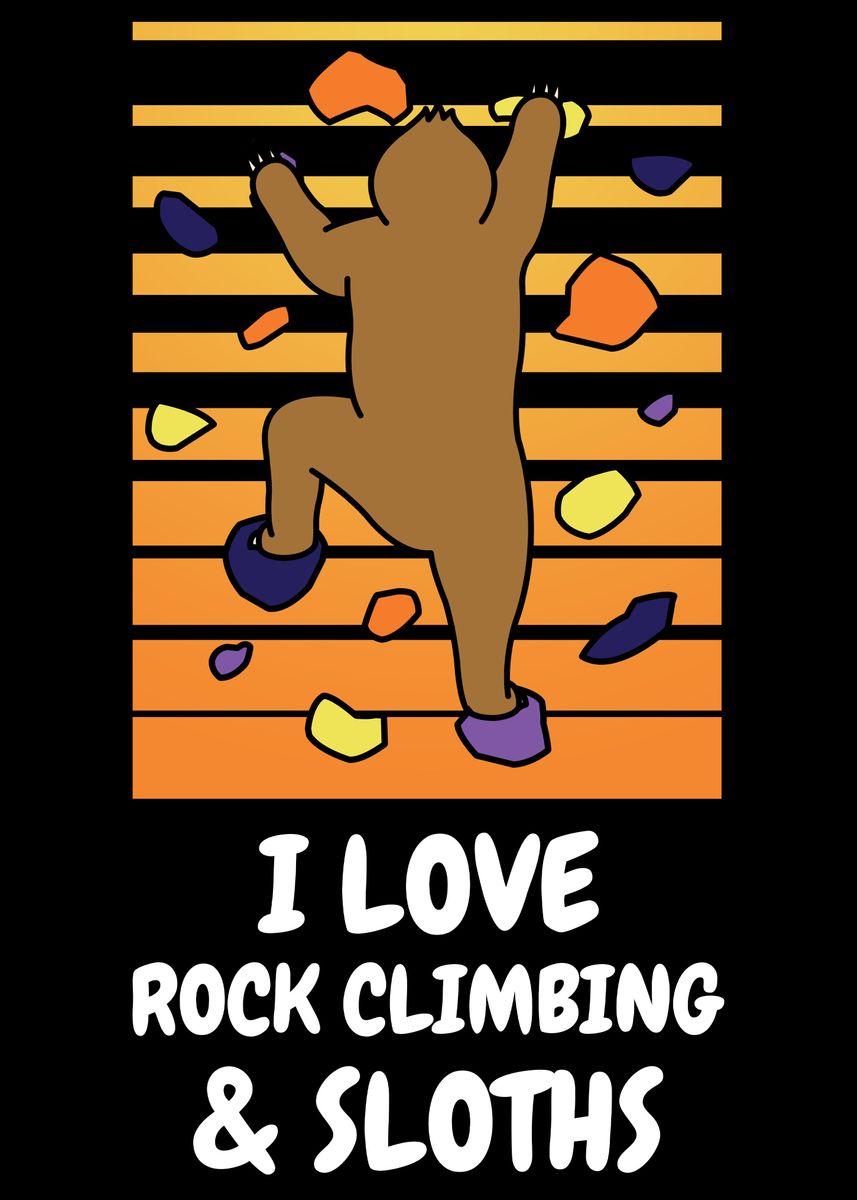 'Rock Climbing Sloth' Poster, picture, metal print, paint by ...