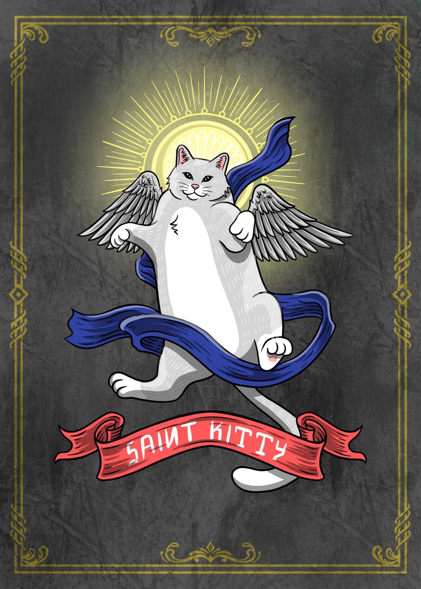 'Saint Kitty' Poster, picture, metal print, paint by taofik merchsigns ...