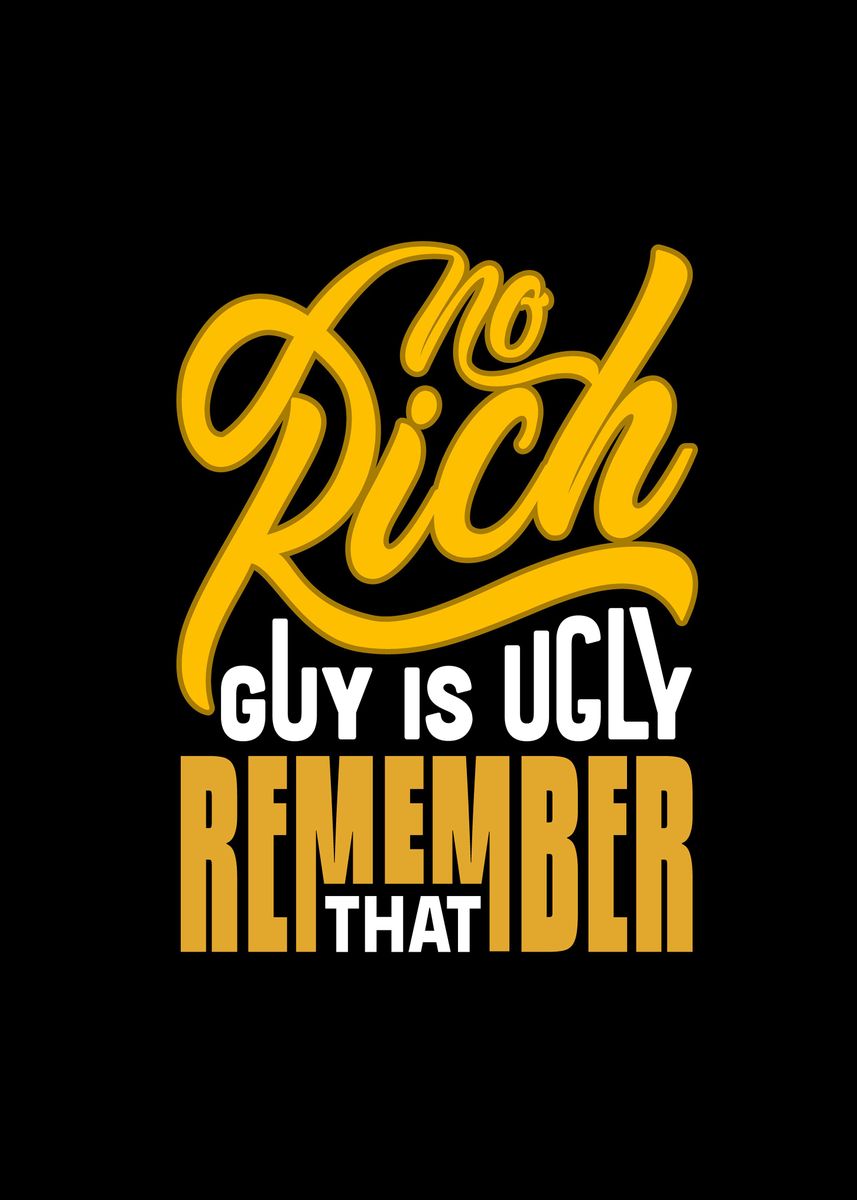 'Remember Rich' Poster, picture, metal print, paint by Beone Digital ...