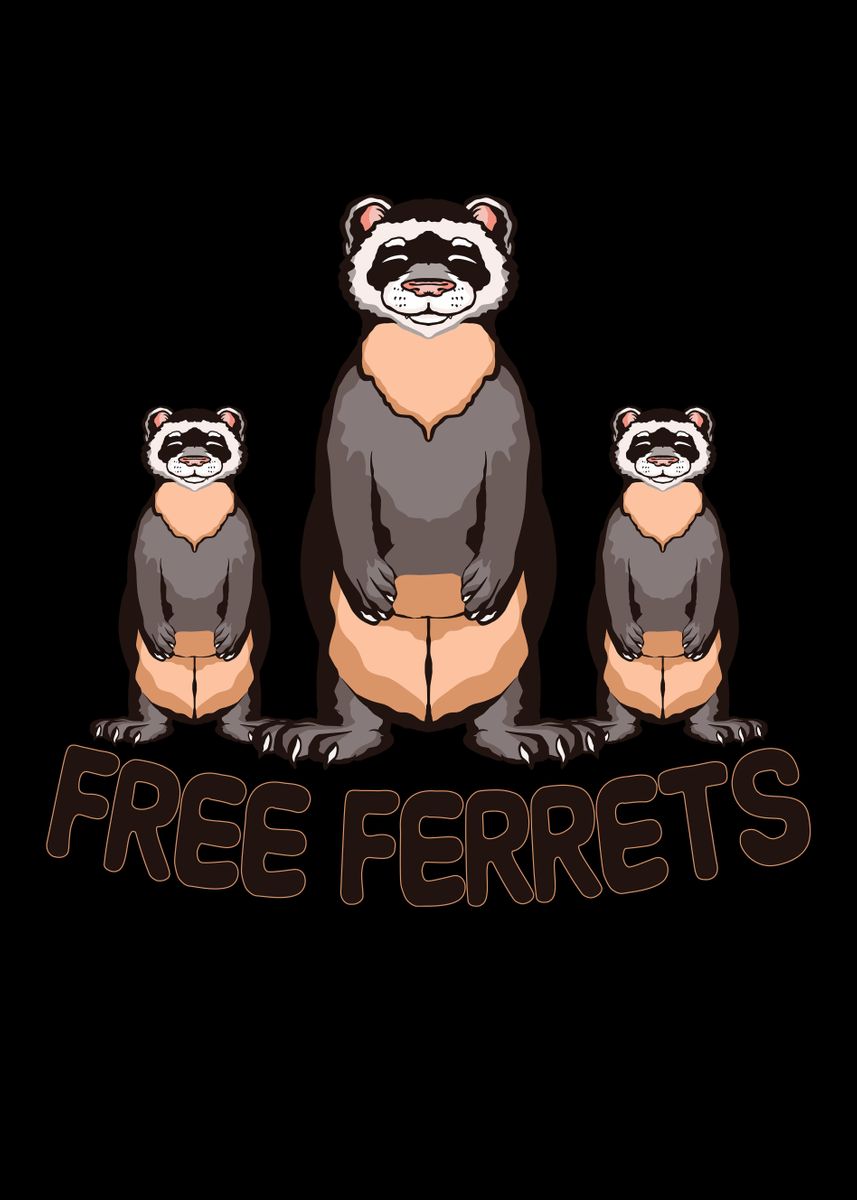 'Free ferrets' Poster, picture, metal print, paint by Lukes Pixel ...
