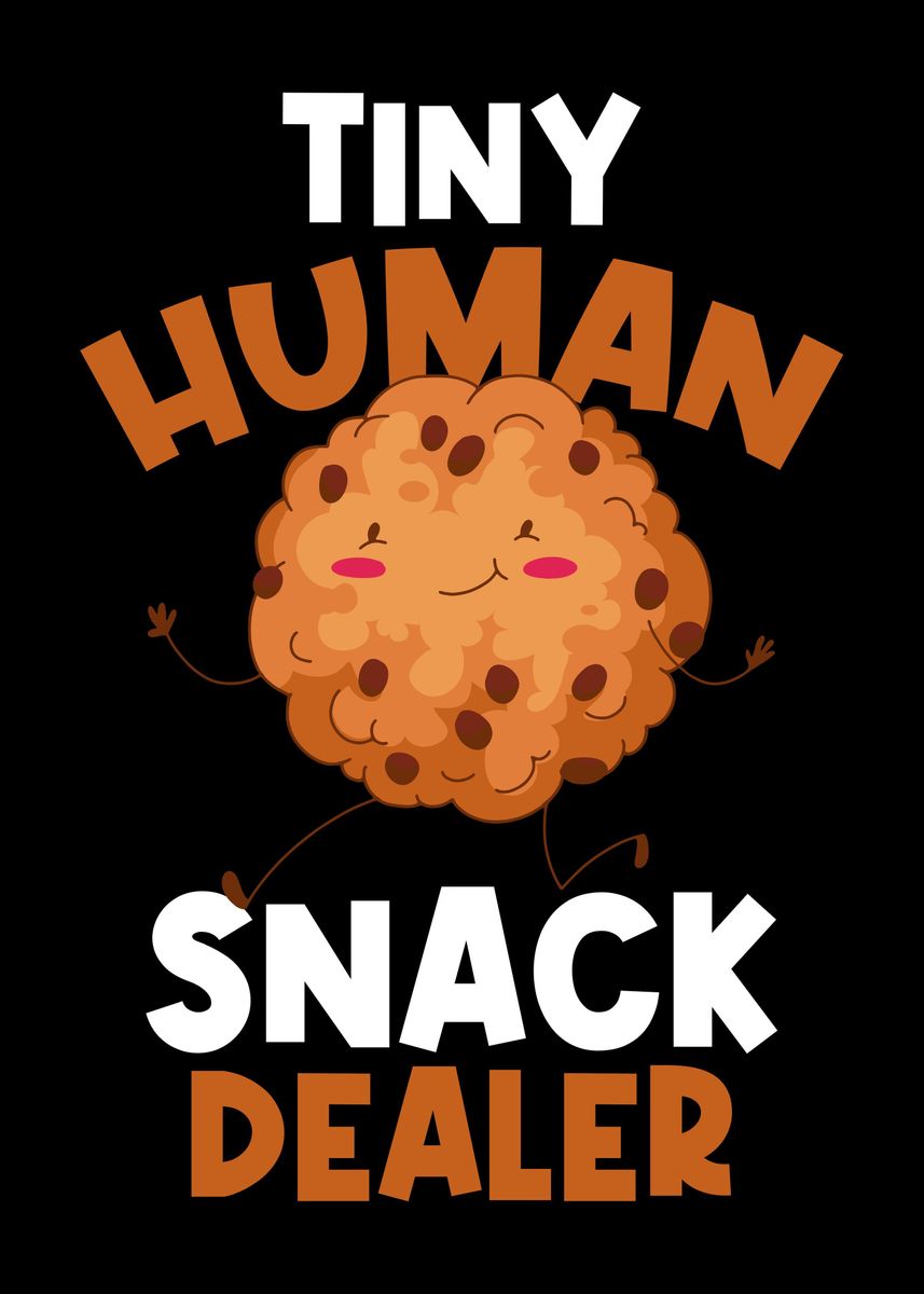 'Tiny Human Snack Dealer' Poster, picture, metal print, paint by ...