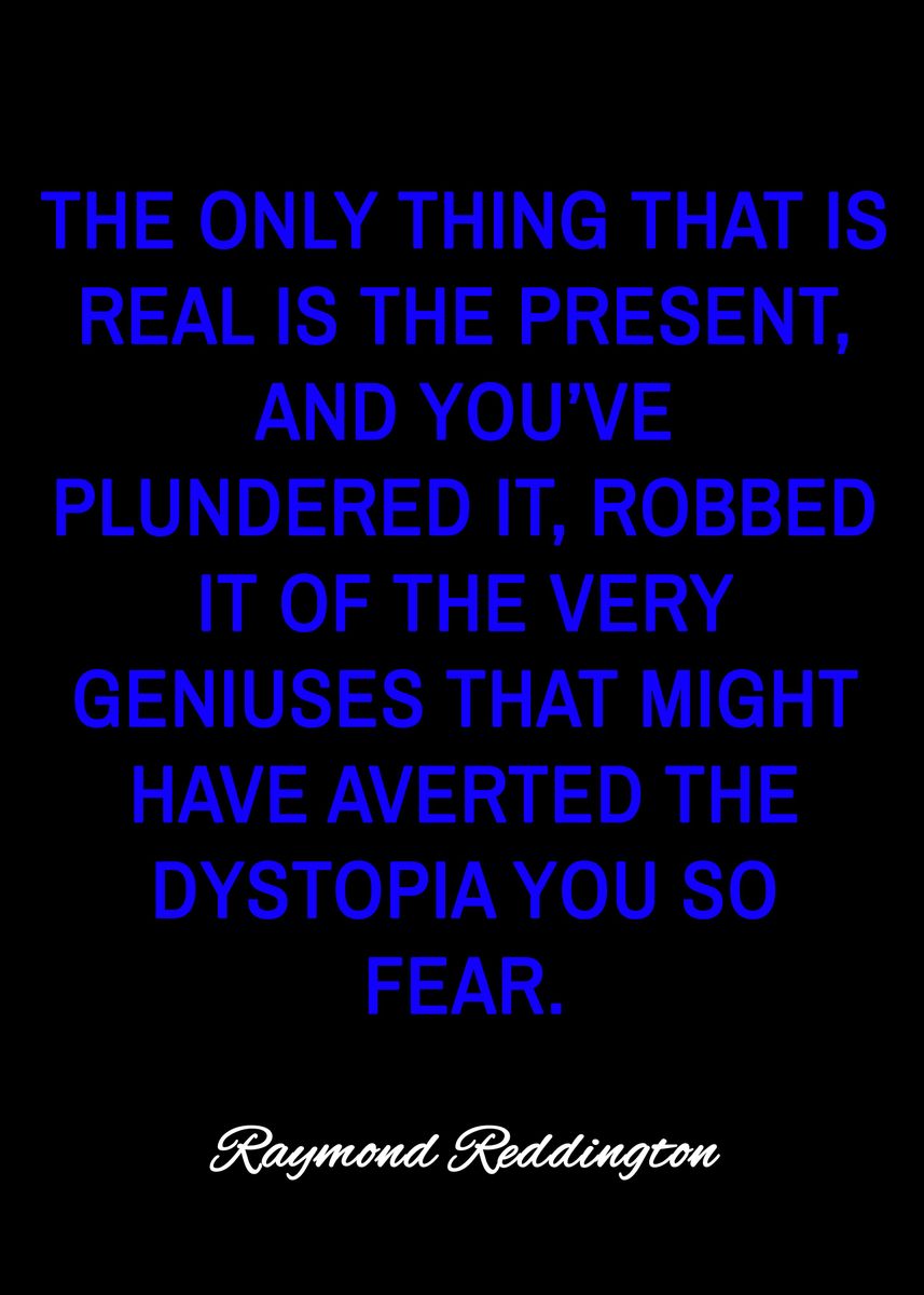 'raymond reddington quotes' Poster by Gomes Leonard | Displate